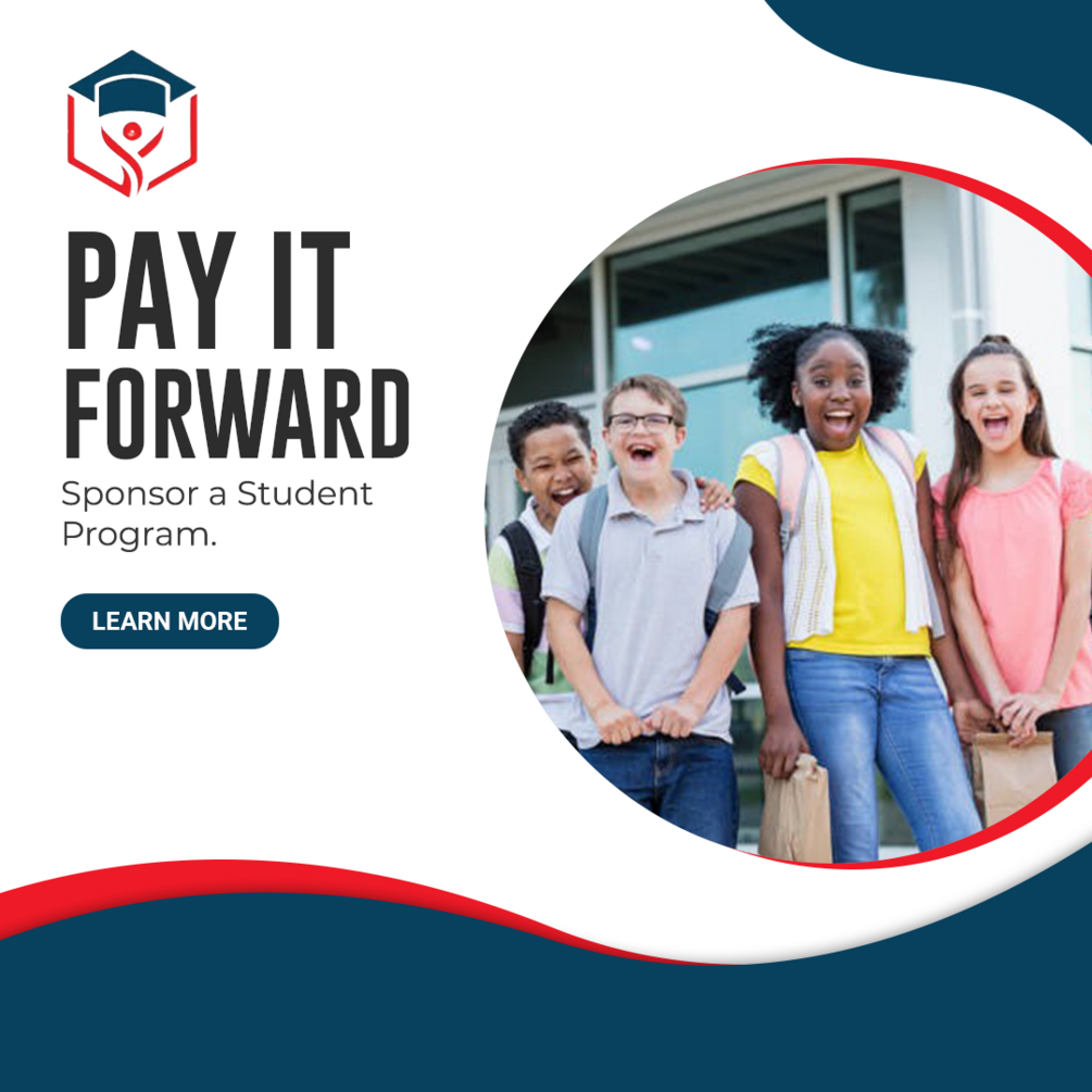 Pay it Forward - Sponsor a Student Program