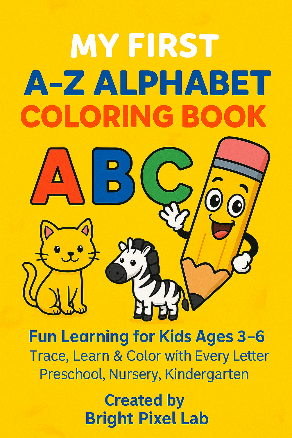 Alphabet A–Z Coloring & Tracing Worksheets for Kids – 26 Printable ...