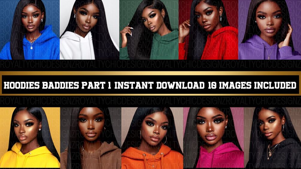 HOODIE BADDIES PART 1