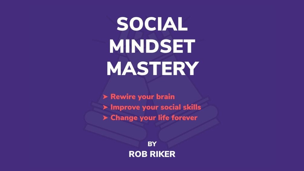 Social Mindset Mastery