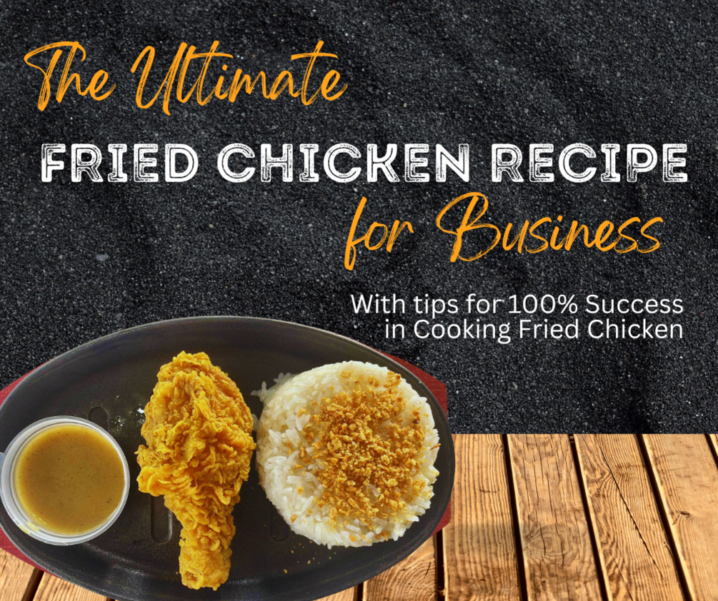 The Ultimate Fried Chicken Recipe for Business