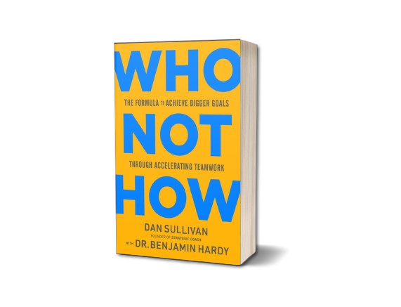 Who Not How: The Formula to Achieve Bigger Goals Through Accelerating ...