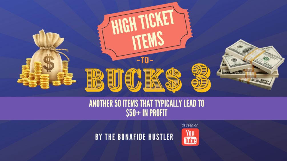HIGH TICKET ITEMS TO BUCKS 3 - ANOTHER 50 MORE ITEMS THAT TYPICALLY ...