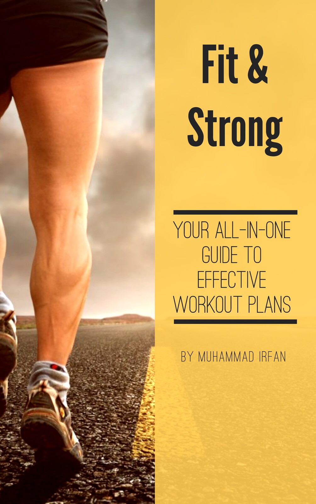 Fit & Strong: Your All-in-One Guide to Effective Workout Plans