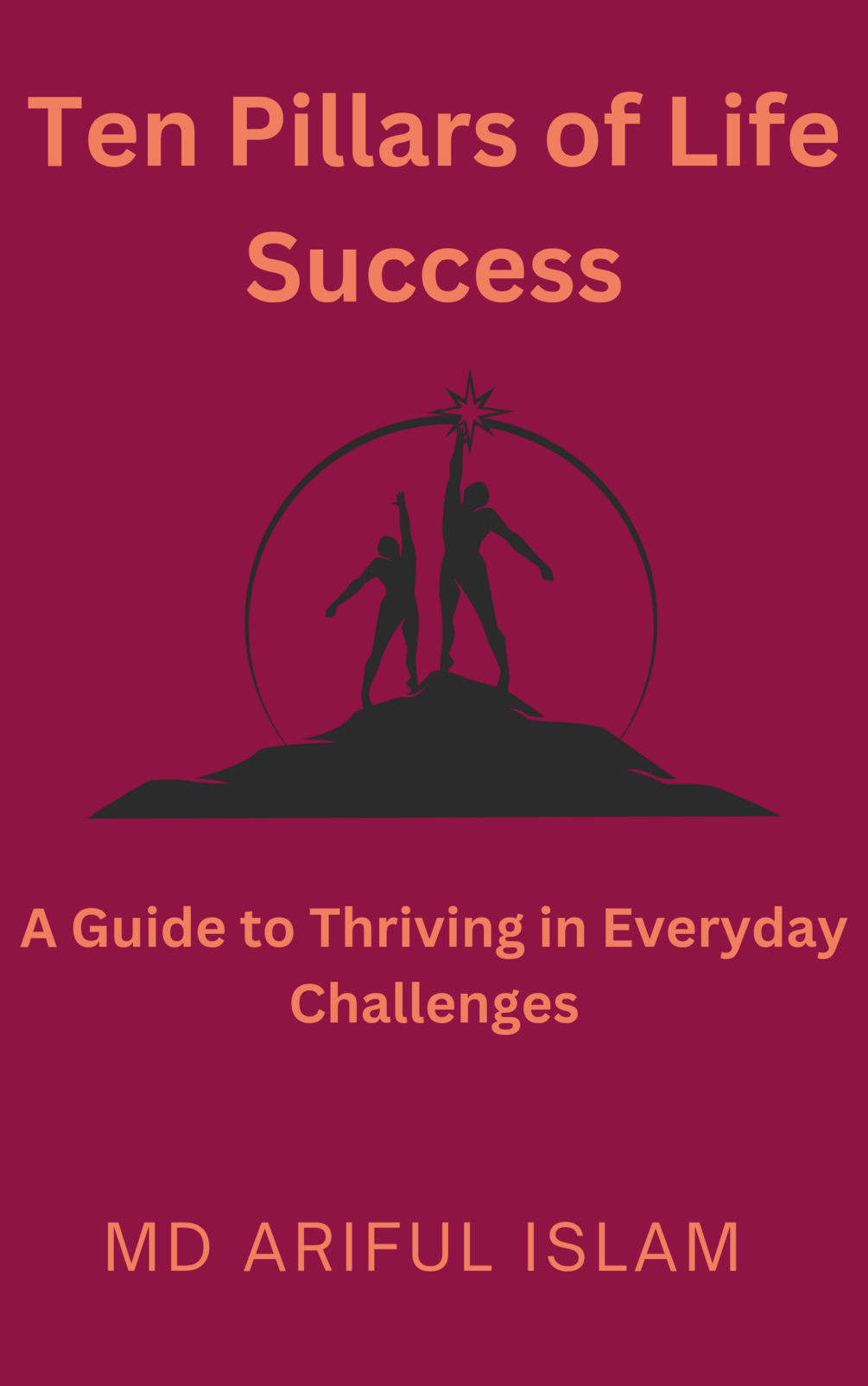 Ten pillars of life success