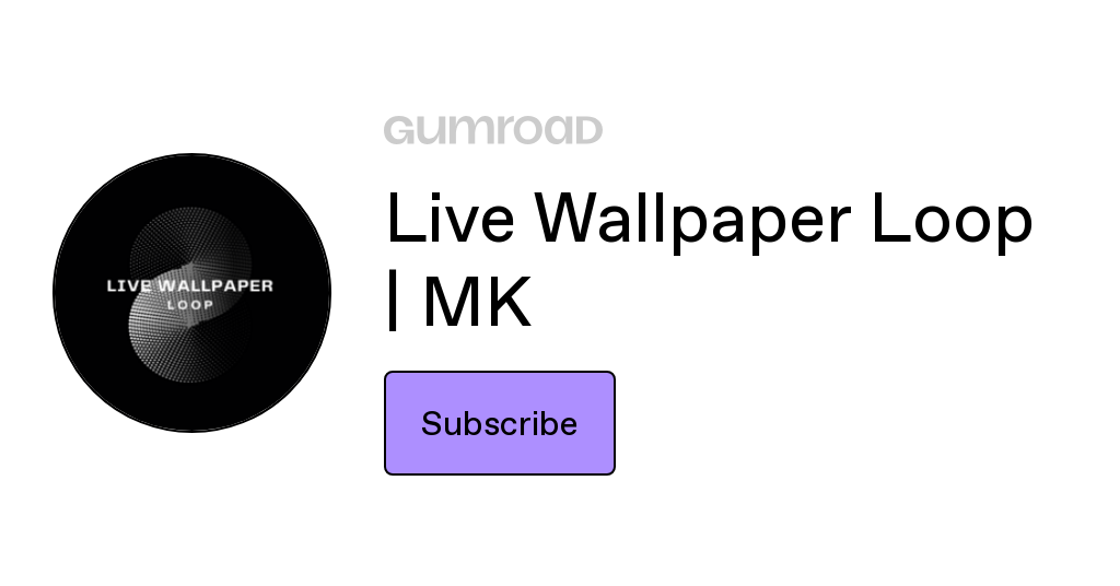 Live Wallpaper Loop | MK