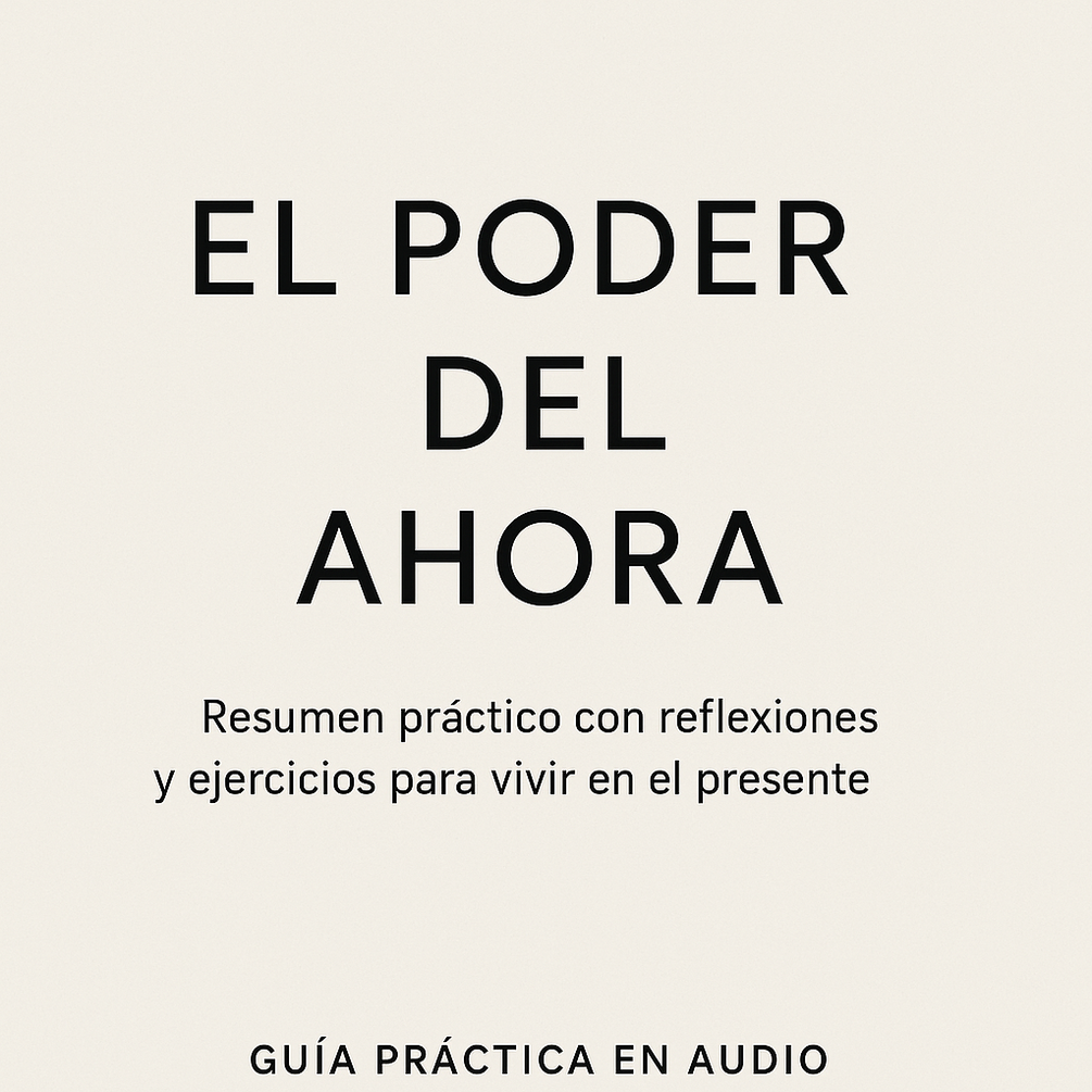 El poder del ahora – Guía práctica en audio