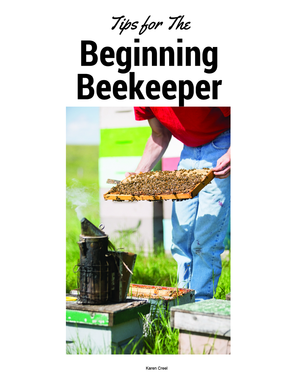 Tips For the Beginning Beekeeper Ebook