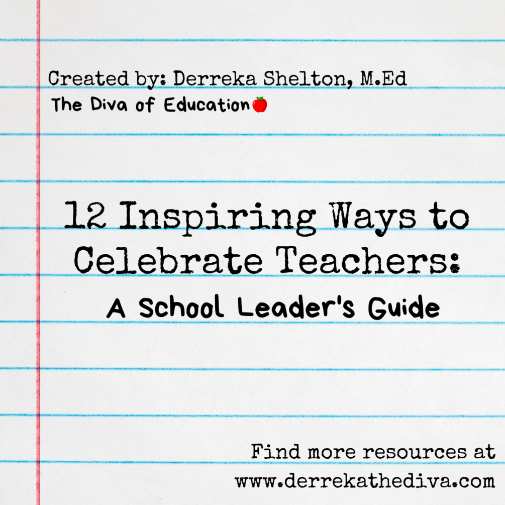 12 Inspiring Ways to Celebrate Teachers: A School Leader's Guide