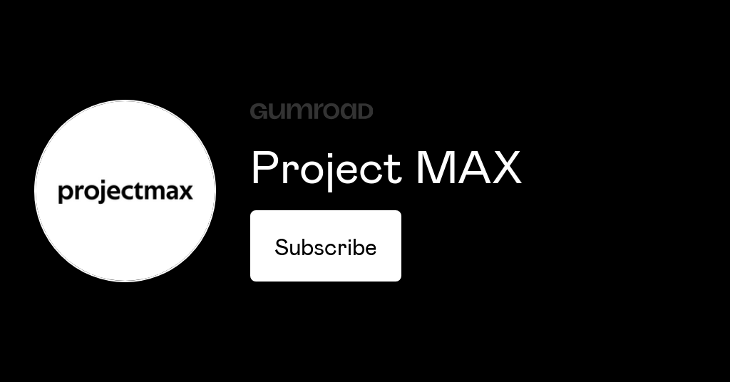 Project MAX