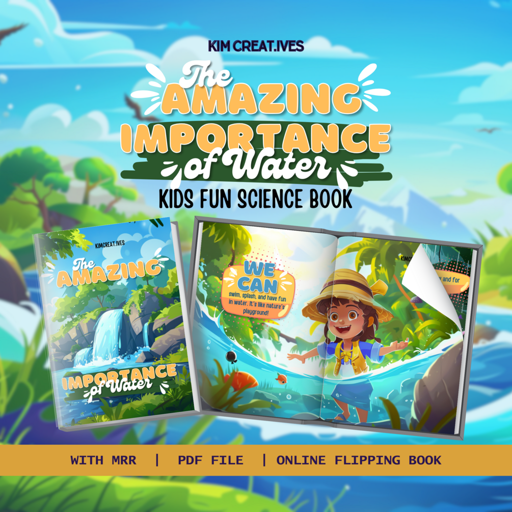 KIMCREATIVES : THE AMAZING IMPORTANCE OF WATER - KIDS FUN SCIENCE EBOOK