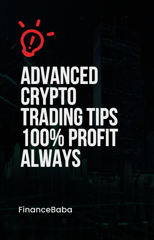 Advanced Crypto Trading Tips :- 100% profit always Dont miss