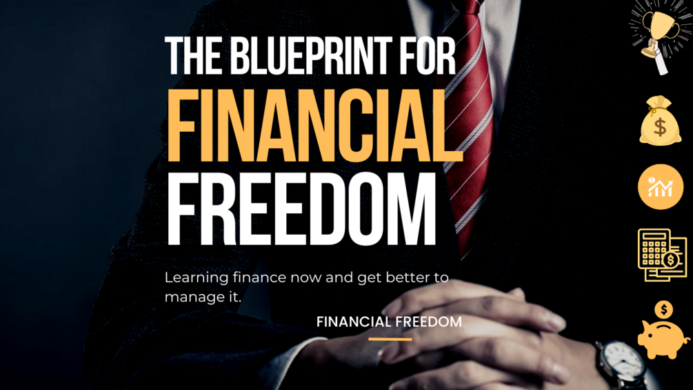 The Blueprint for Financial Freedom