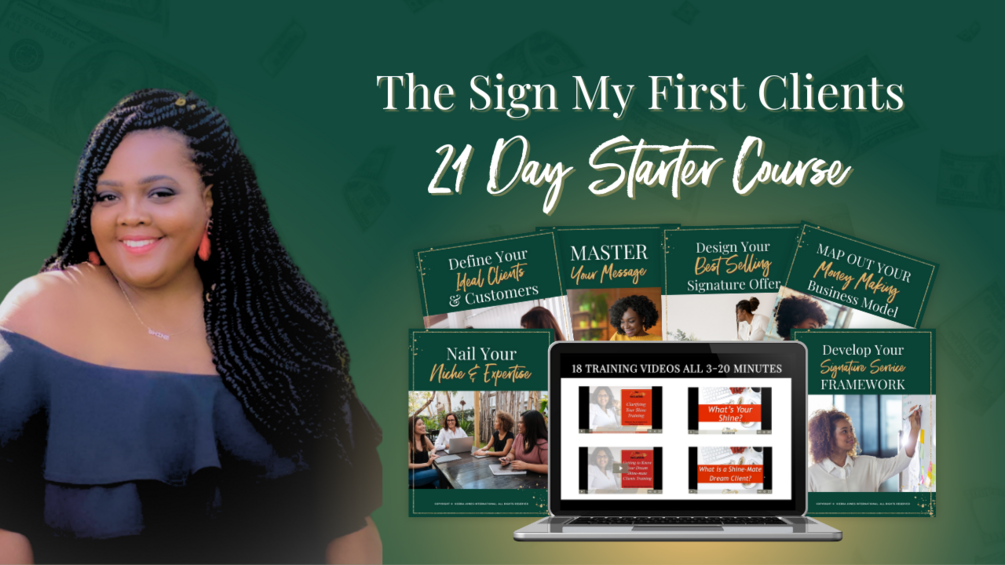 The Sign My First Clients 21 Day Starter Course