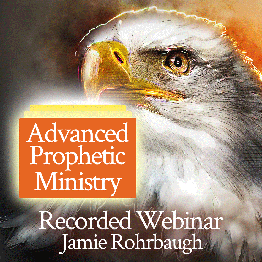 Advanced Prophetic Ministry 201 Video Class (Recorded Webinar)