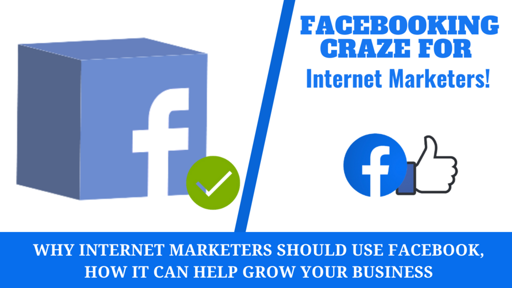 Facebooking Craze For Internet Marketers