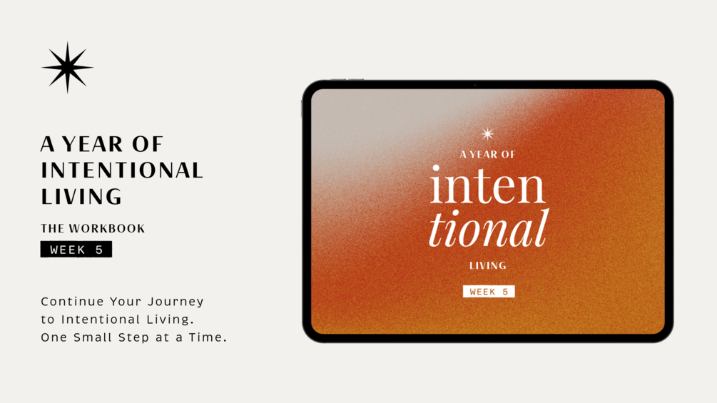 Intentional Living Workbook – Week 5: Embracing Creativity & Self ...