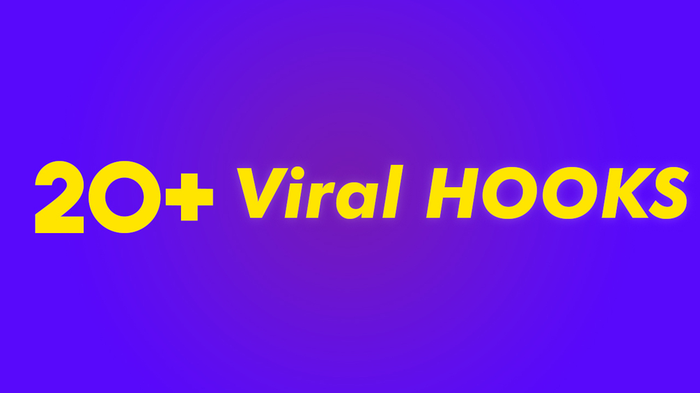 20+ Viral Hooks