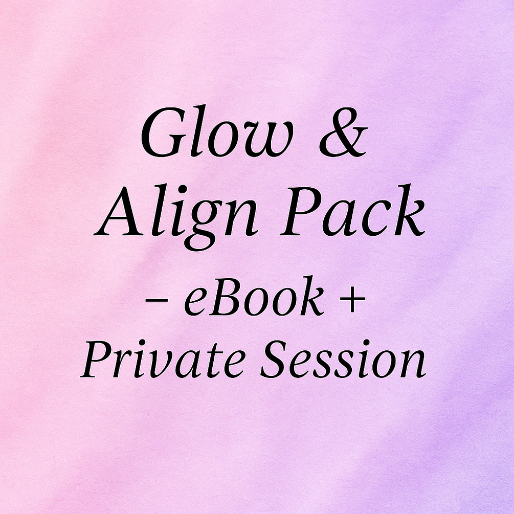 Glow & Align Pack: eBook + 45 min private session