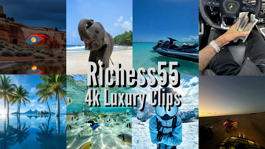 richess55 4K Luxury Clips