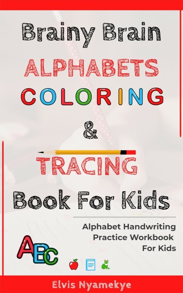 Brainy Brain Alphabets Coloring & Tracing Book: A Handwriting Practice ...