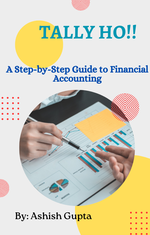 Tally-ho! A Step-by-Step Guide to Financial Accounting