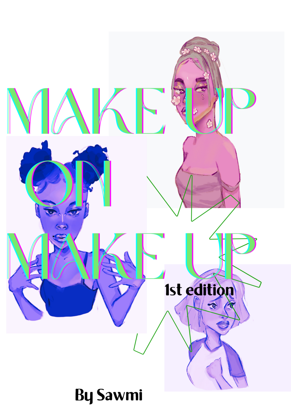 Makeup on makeup:Digital art zine(1st Edition)