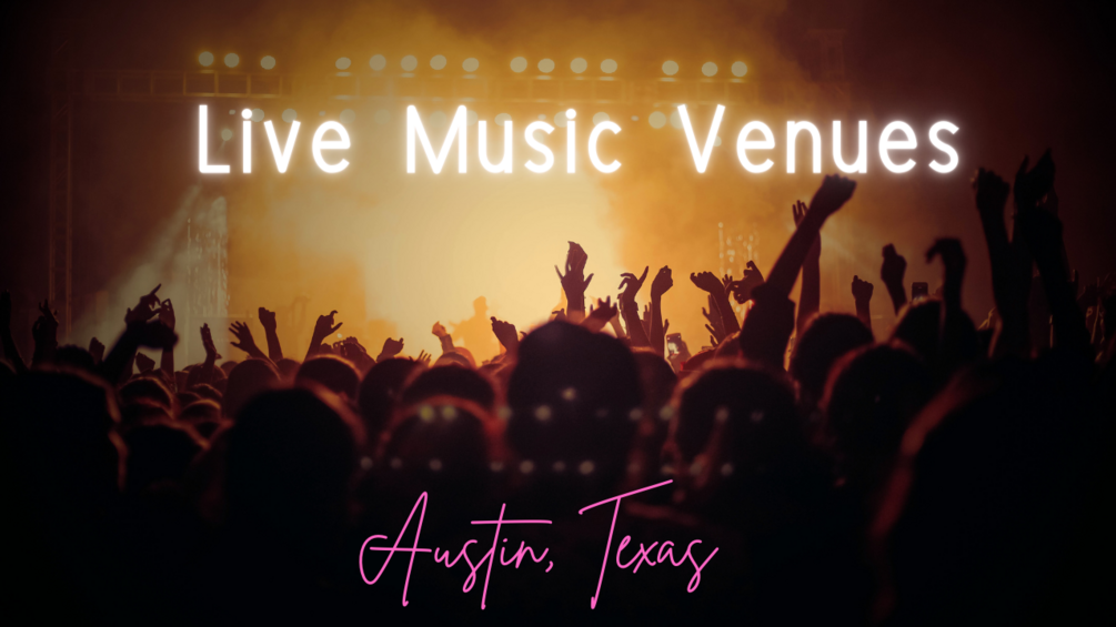 50+ Austin Live Music Venues to Book Gigs – Ultimate Directory for ...