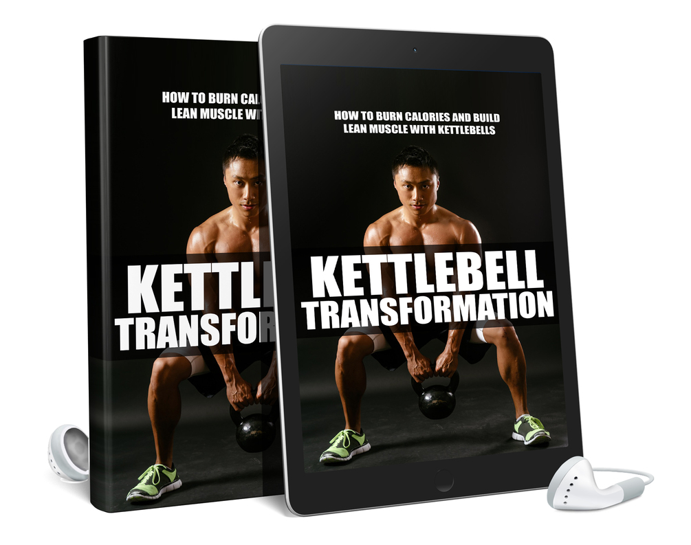 The Ultimate Kettle-Bell Training + Kettle-Bell Transformation Guide ...