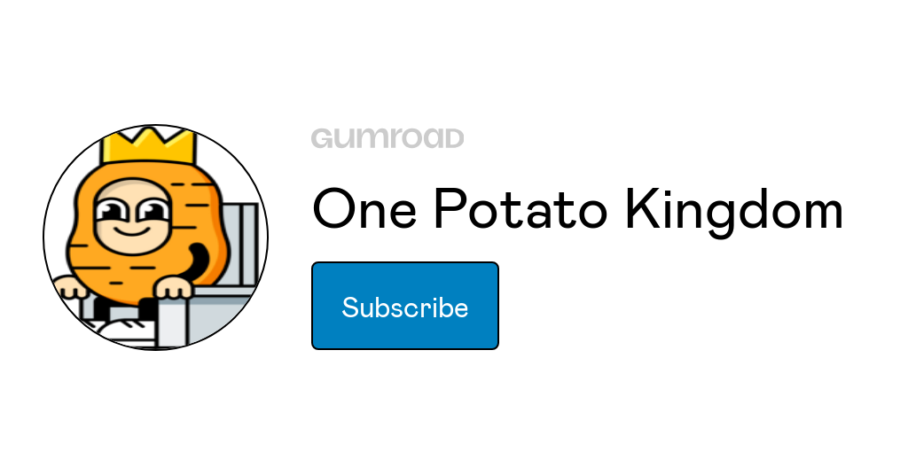 One Potato Kingdom