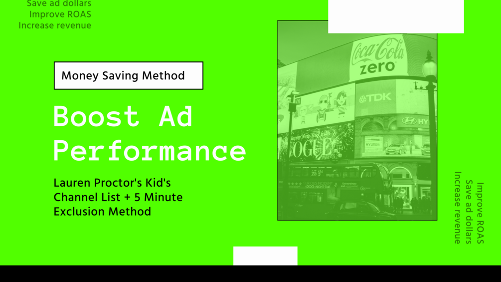 Save Ad Spend: Stop Serving Google Ads to Kids in 5 Minutes Flat