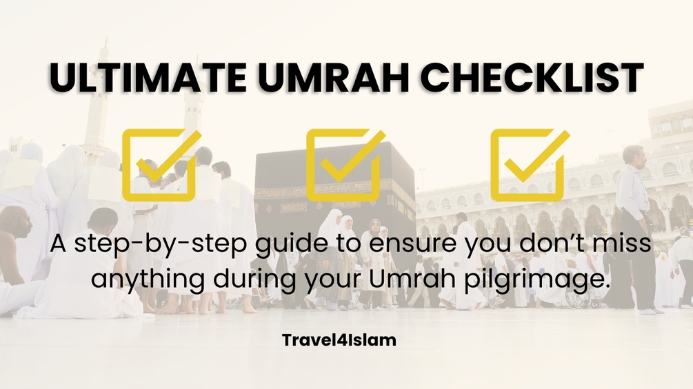 Ultimate Umrah Checklist