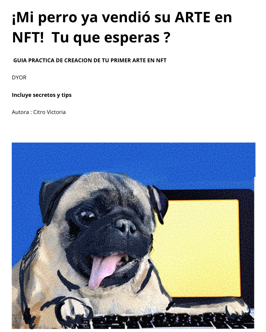 ¡Mi perro ya vendió su obra en NFT!