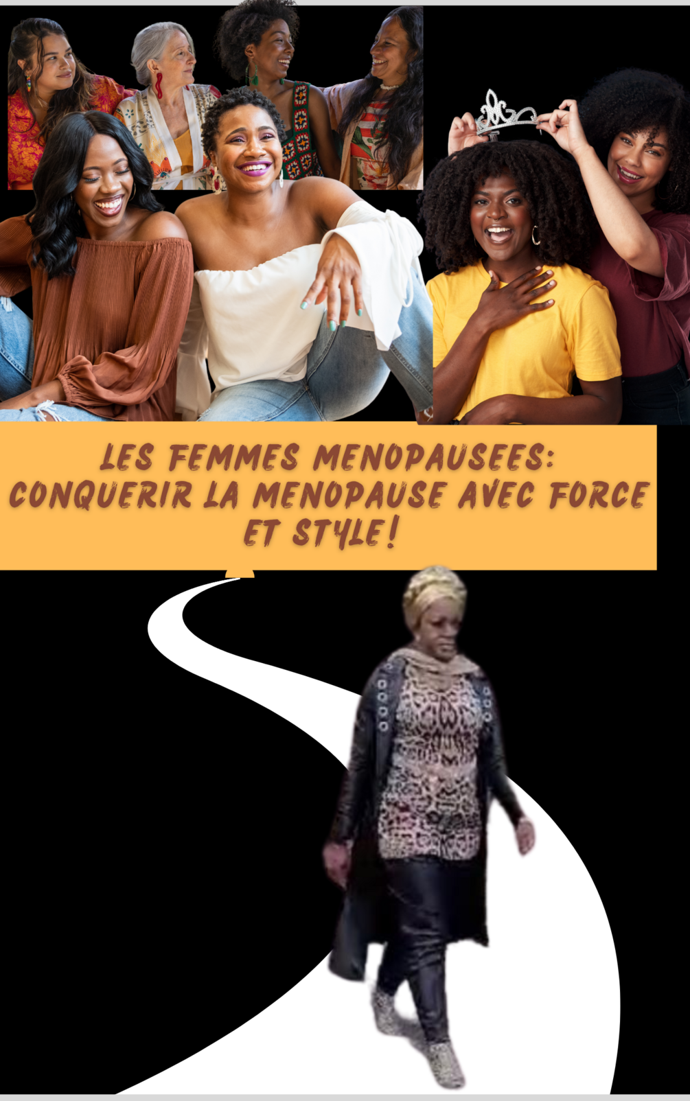 Les femmes ménopausées: Conquérir la ménopause avec force et style!