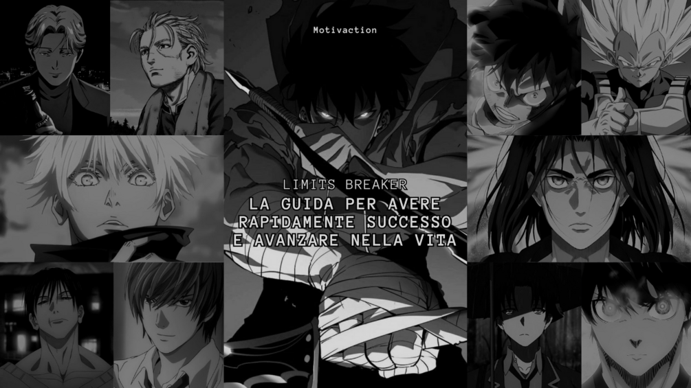 Limits Breaker: La Guida per Avere Rapidamente Successo e Avanzare ...
