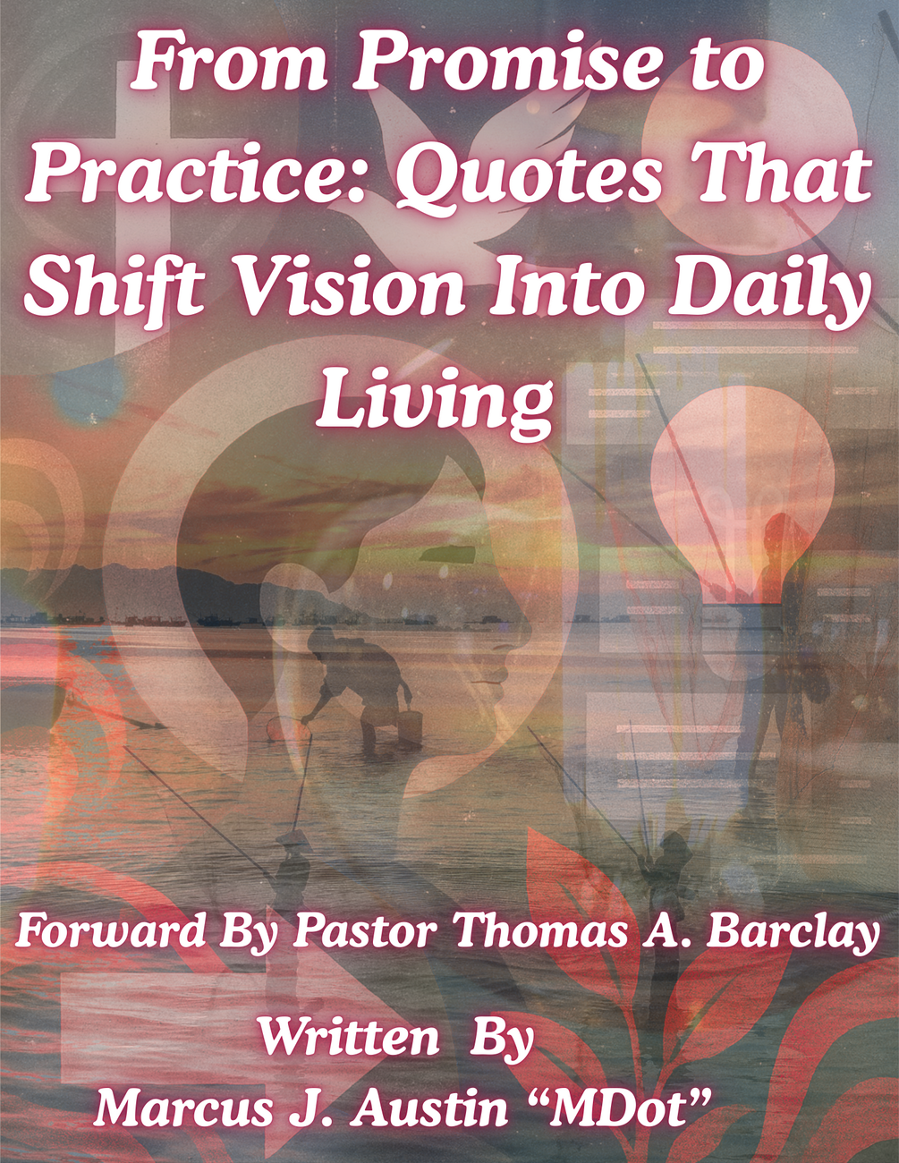From Promise to Practice_ Quotes That Shift Vision Into Daily Living