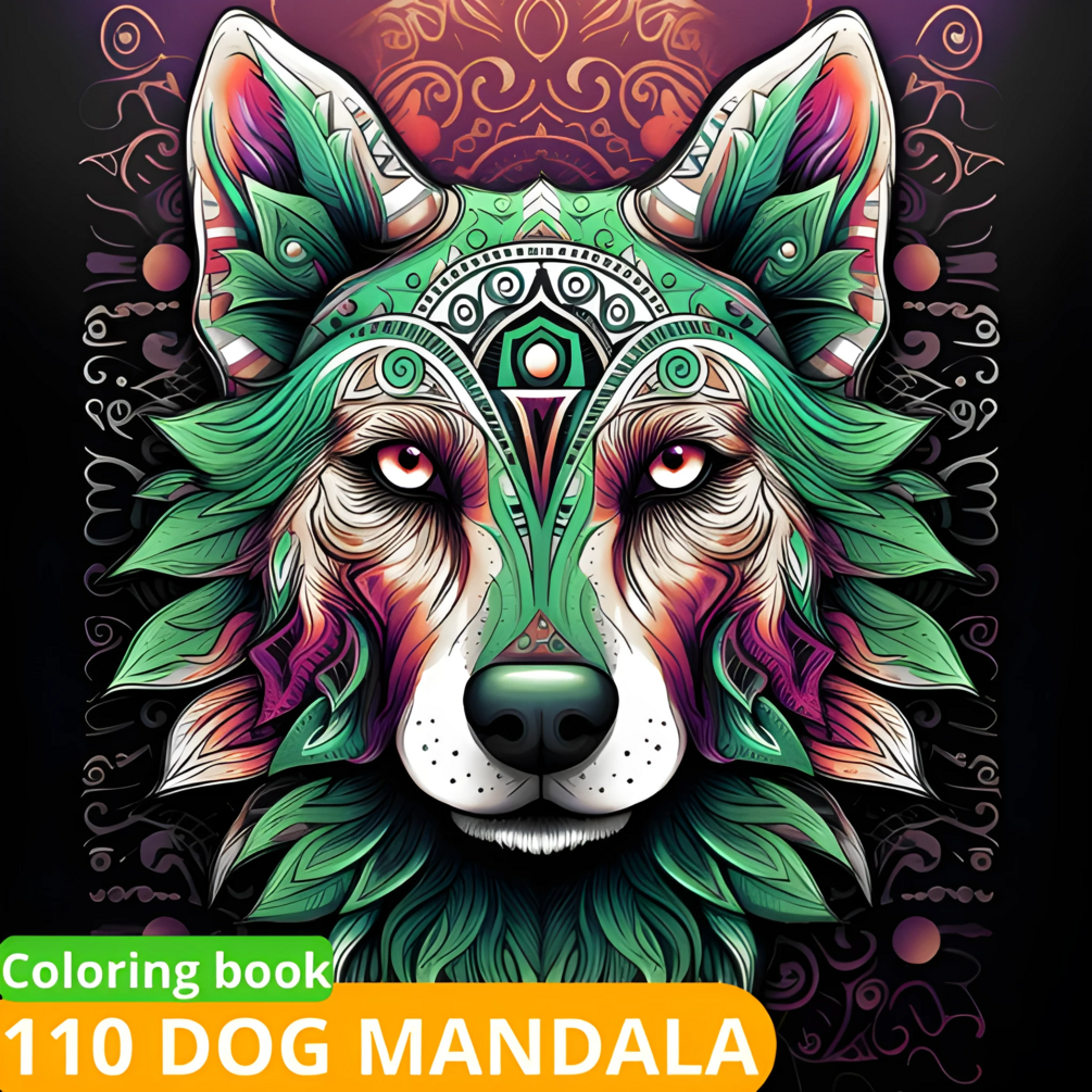 110 DOG MANDALA COLORING BOOK FOR ADULTS, Beautiful Coloring pages