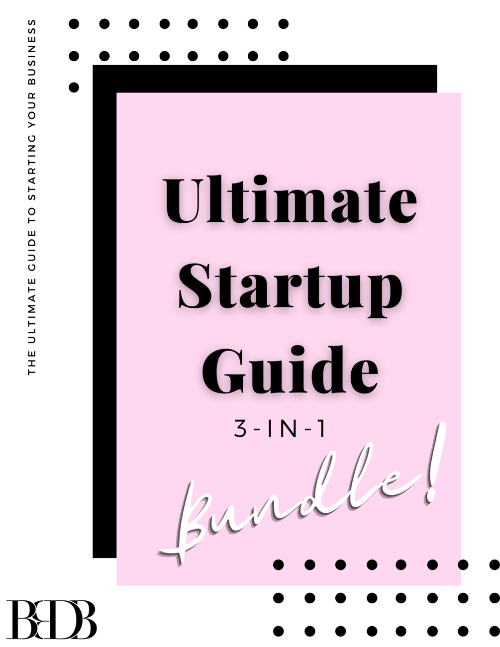 Business Startup 3-in-1 Bundle by BBDB