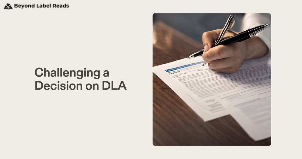 Challenging a Decision on DLA