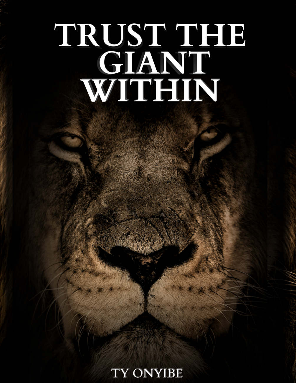 TRUST THE GIANT WITHIN