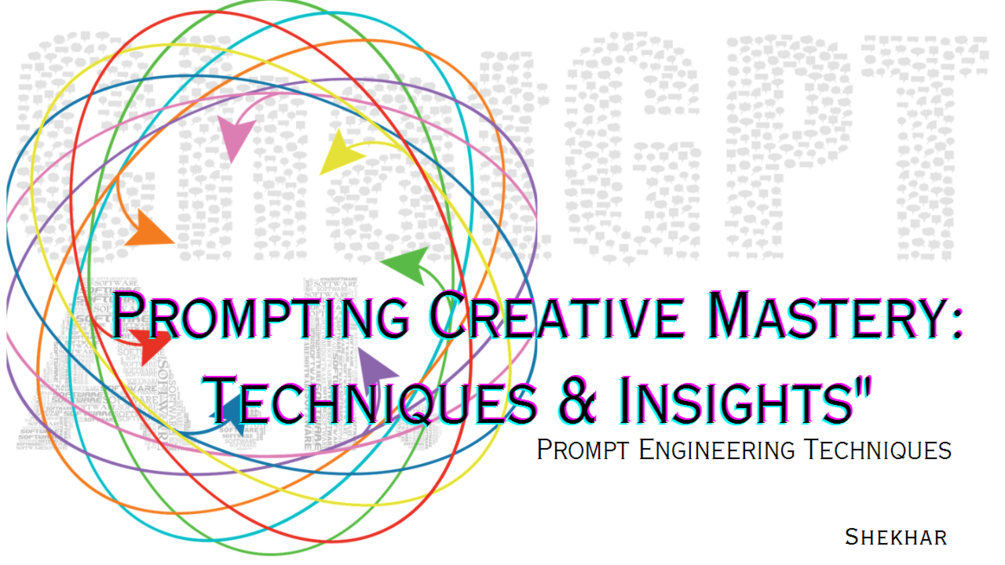 Prompting Creative Mastery: Techniques & Insights