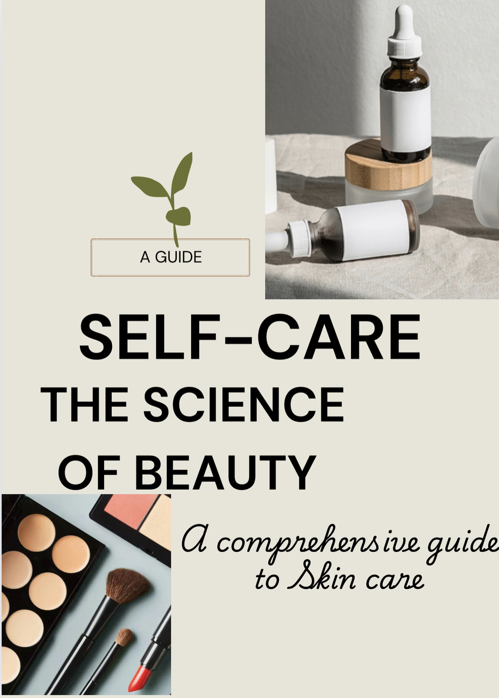 The Science of Beauty: A Comprehensive Guide to Skin Care
