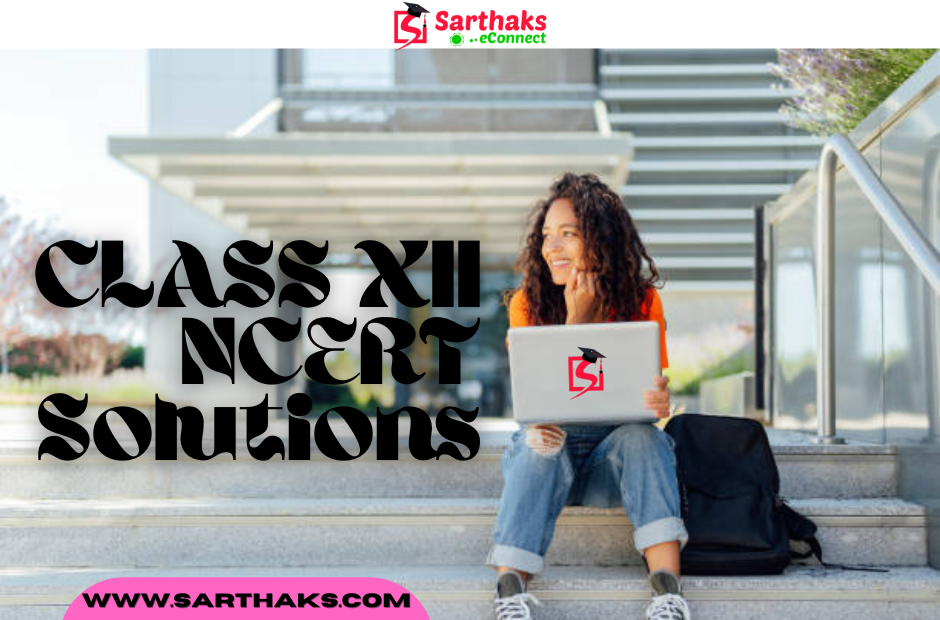 Your Success Blueprint: Class 12 NCERT Solutions for Boards and Beyond