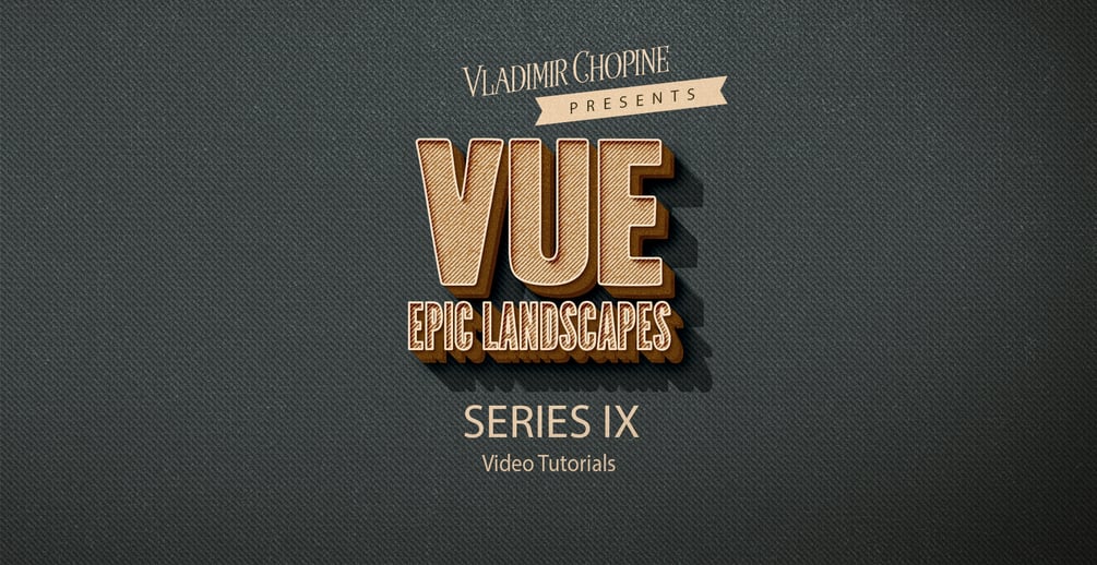 Epic Landscapes in Vue, series nine.