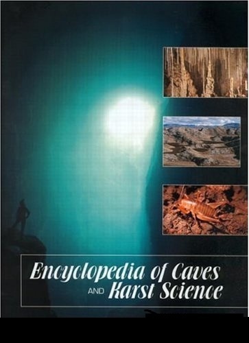 Encyclopedia.of.Caves and Karst.Science (pdf Ebook)