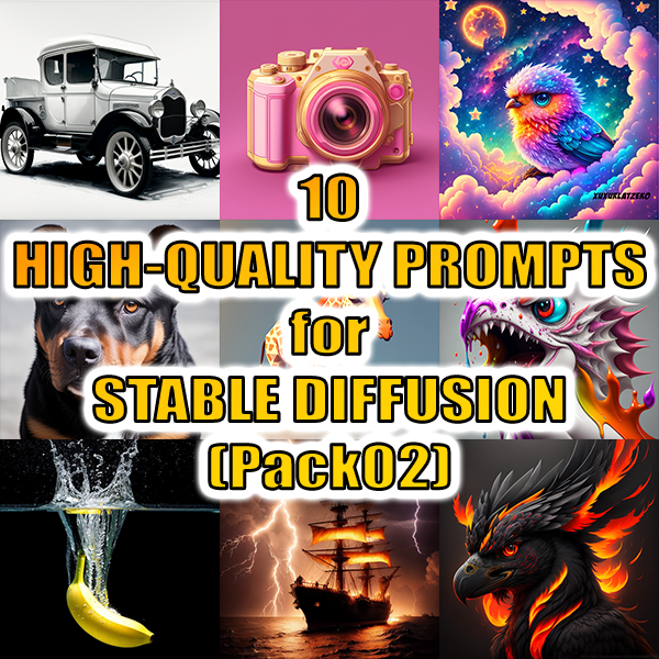 10 high-quality Prompts for Stable Diffusion (Pack 02)