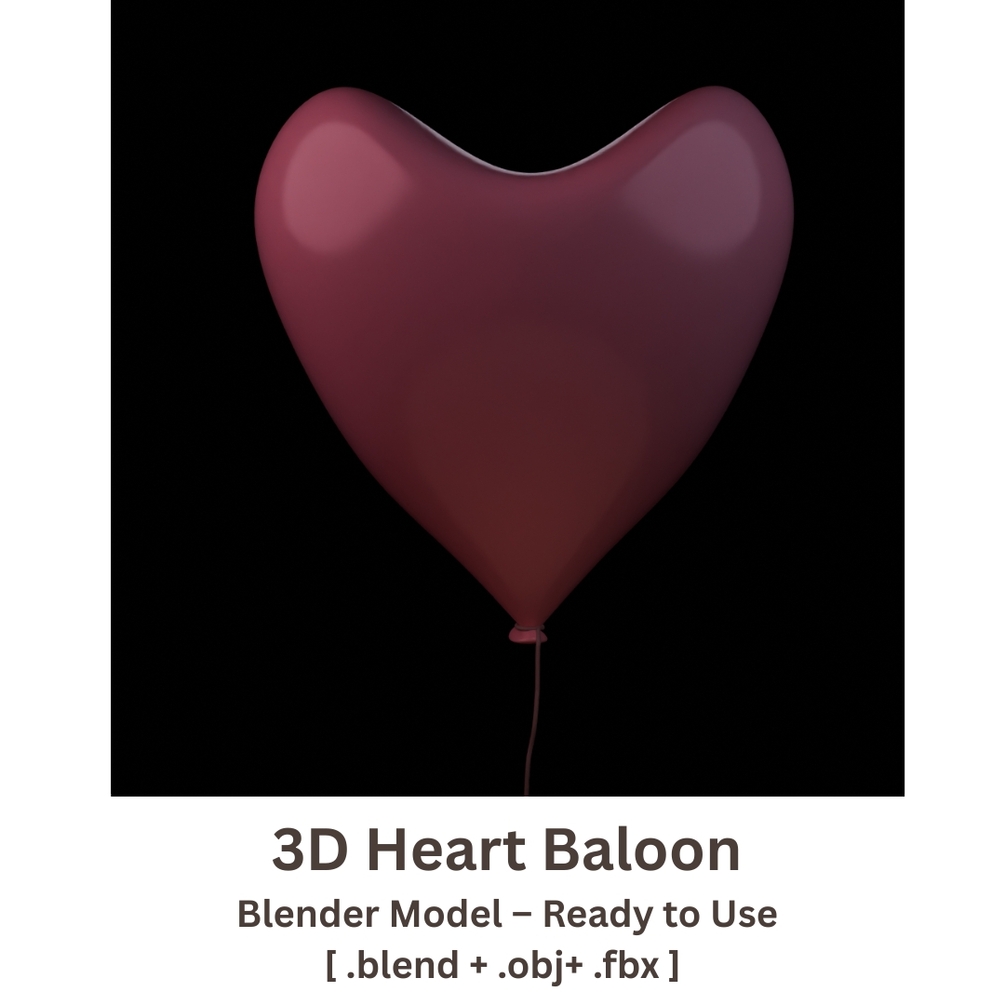 Heart Balloon 3D Model – Cute, Minimal, and Perfect for Animations ...