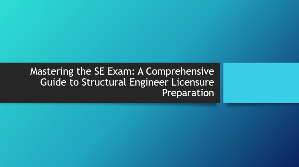 Mastering the SE Exam: A Comprehensive Guide to Structural Engineer ...