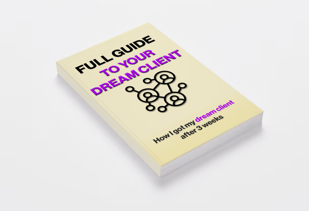 Full Guide: Get Dream Client