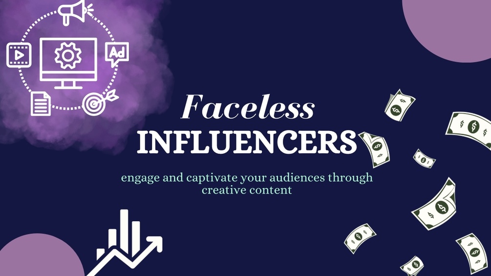 Become A Faceless Influencer